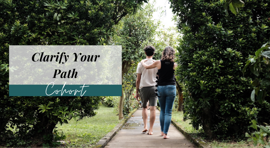 Clarify Your Path - Transformative Group Coaching Journey